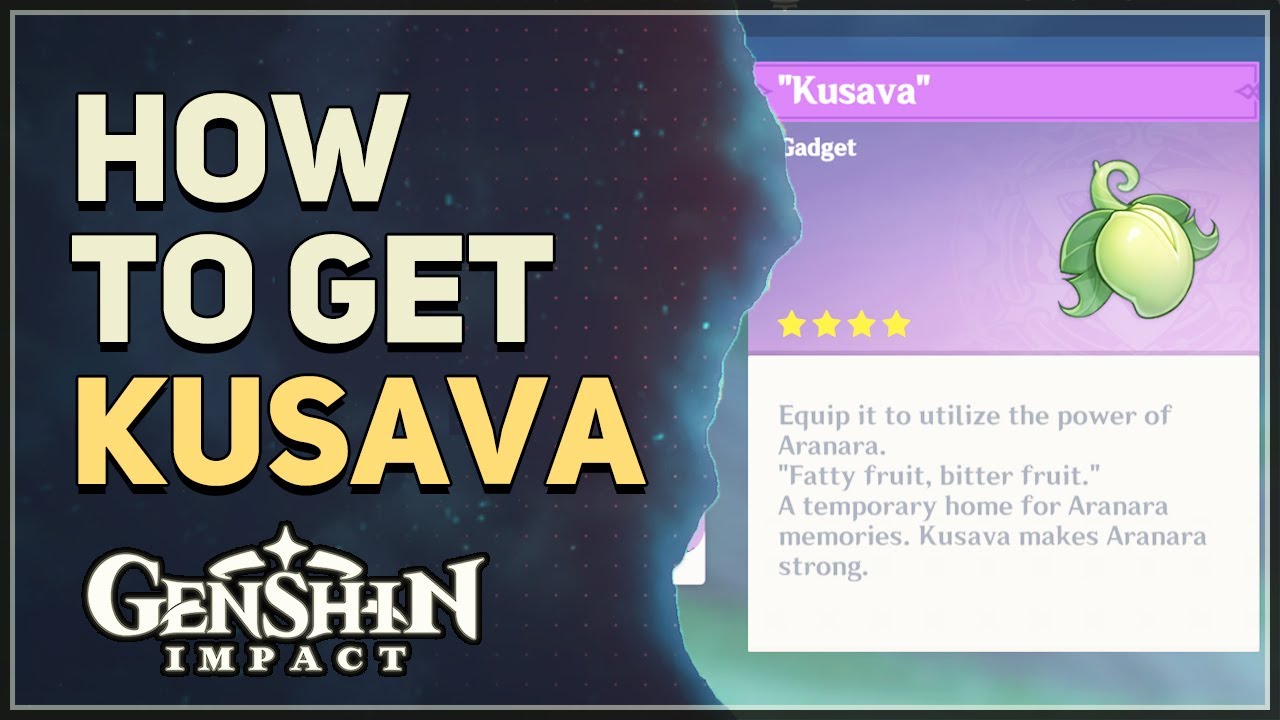 How to get Kusava Genshin Impact - YouTube