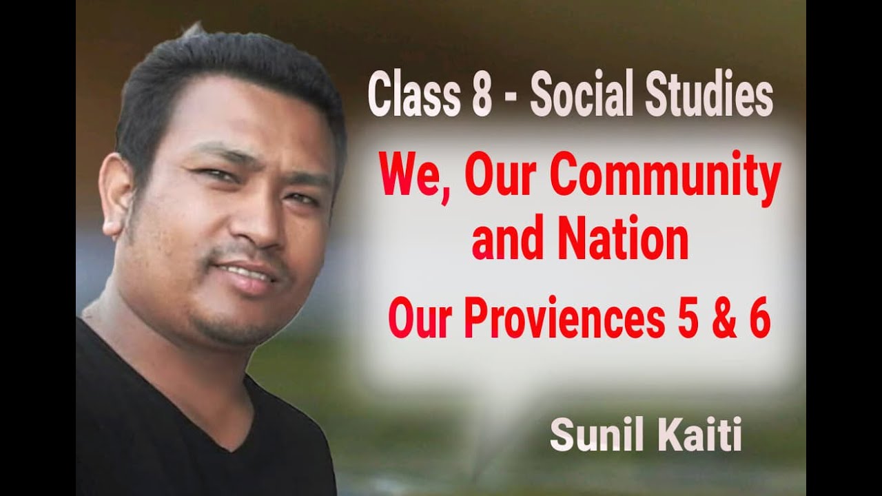 5. Class 8 - Social || Unit 1: We, Our Community & Nation - Part 3 ...