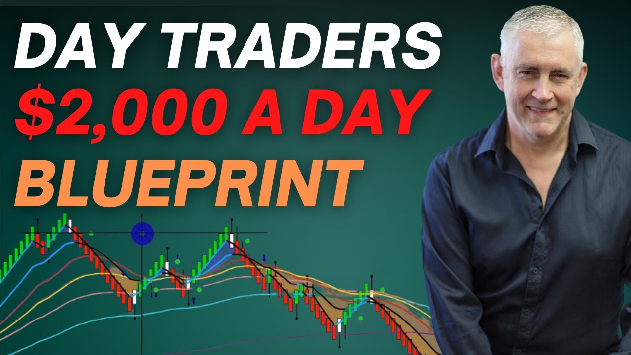 The Day Traders $2000 a day Blueprint - YouTube