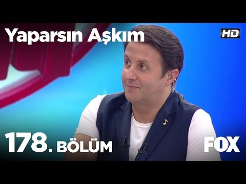 Yaparsın Aşkım 178. Bölüm
