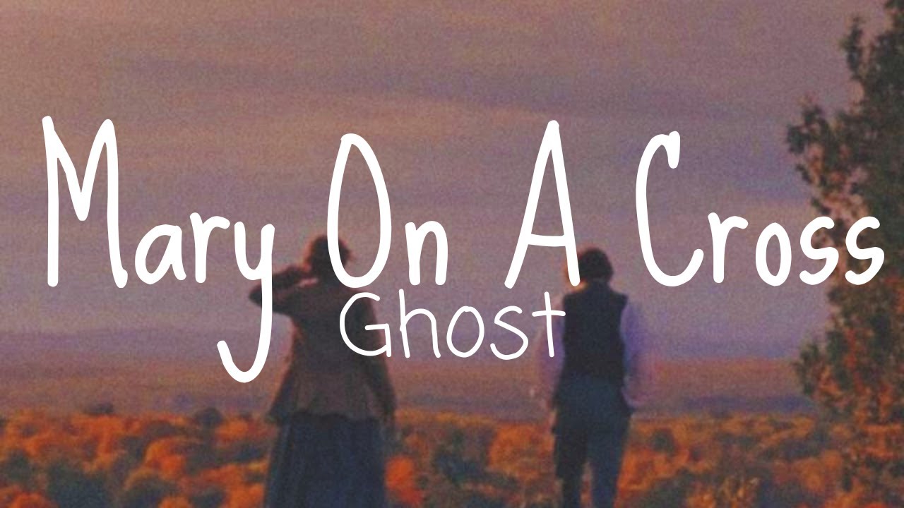 Mary On A Cross - Ghost (Lyrics) // English Song // #tiktokviralsong 🎶 ...