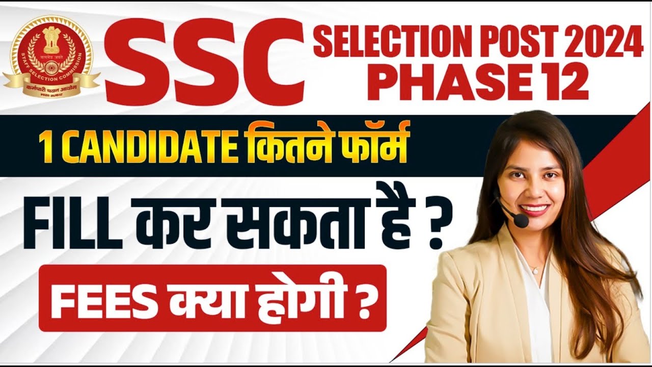 SSC Selection Post Phase XII 2024 | SSC selection Post Form Fill Up ...