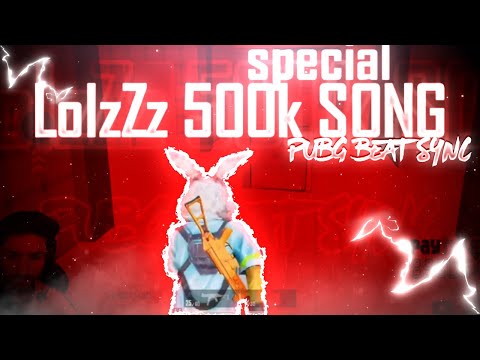 A PUBG BEAT SYNC MONTAGE ||LoLzZz's 500k SPECIAL SONG MONTAGE||SONG BY BI OFFICIAL||MADE ON ANDRIOID
