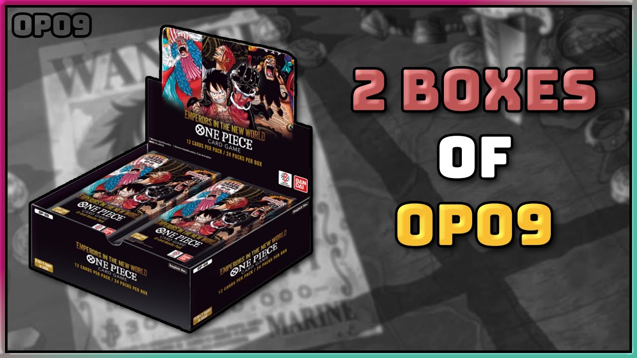 2 Boxes of OP09!! || Emperors In the New World - YouTube