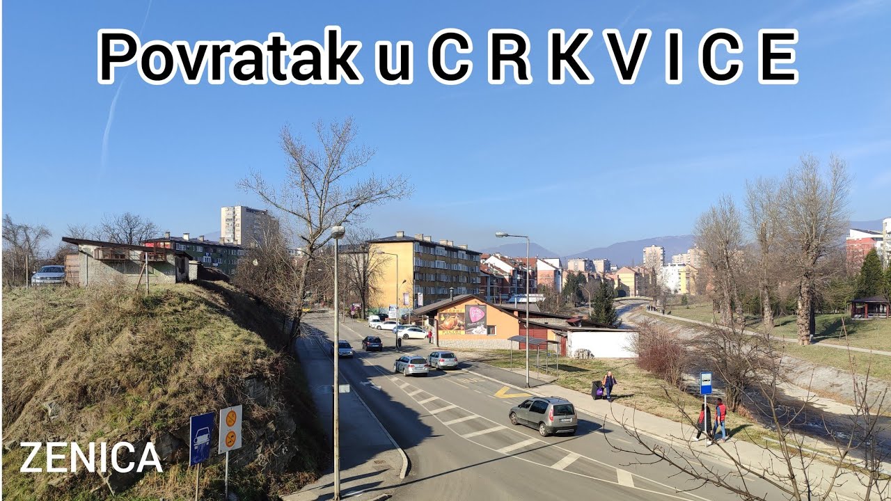 Povratak u CRKVICE - izgradnja i povezivanje sa centrom ZENICE - YouTube