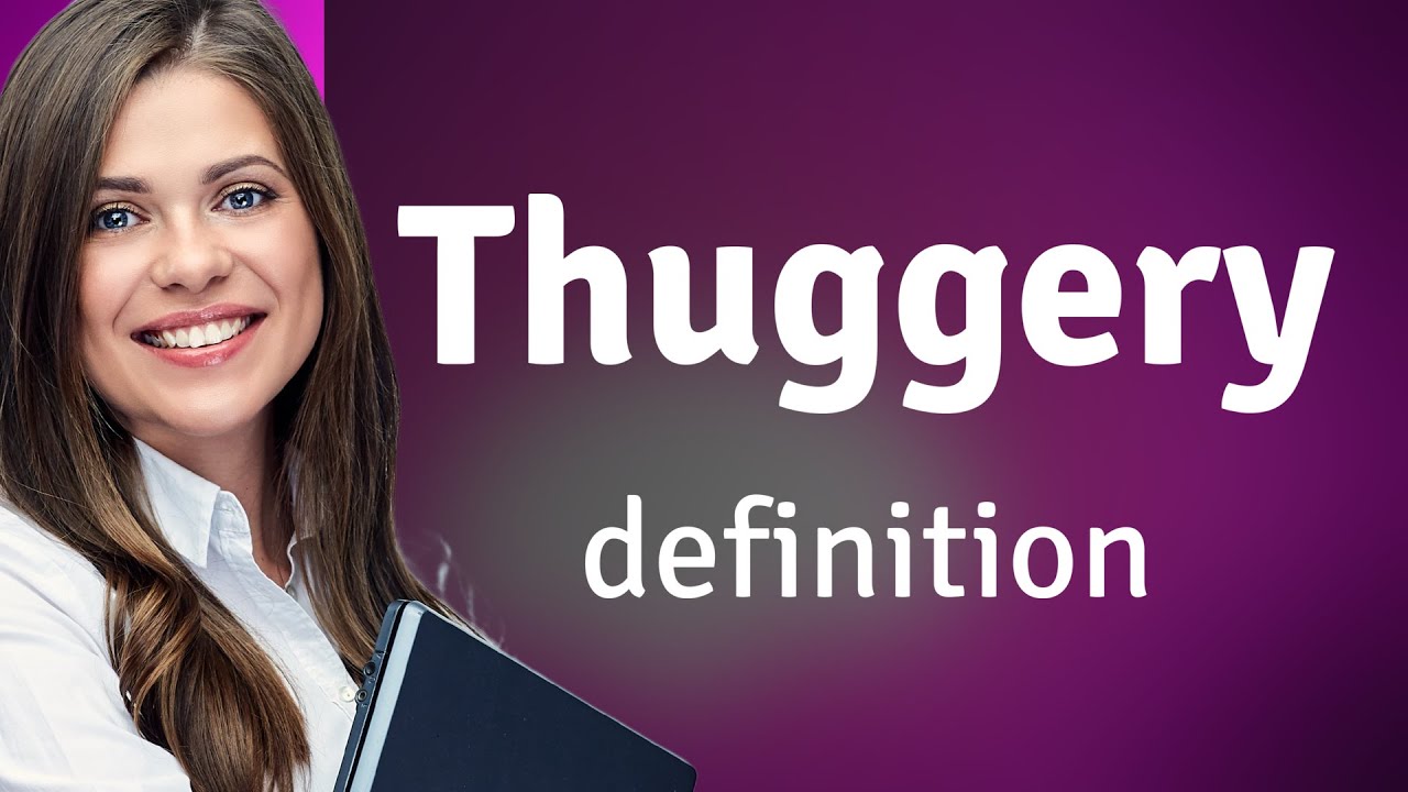 Thuggery • THUGGERY meaning - YouTube