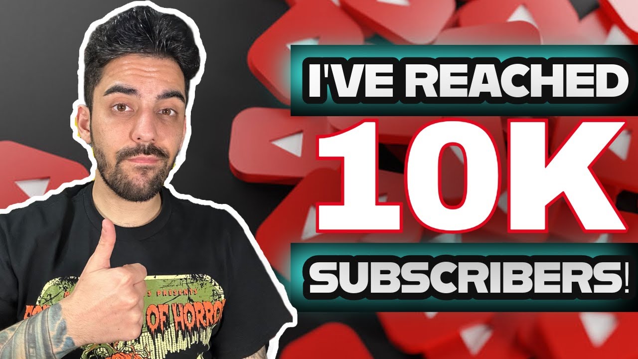 I’VE REACHED 10K SUBSCRIBERS! - YouTube