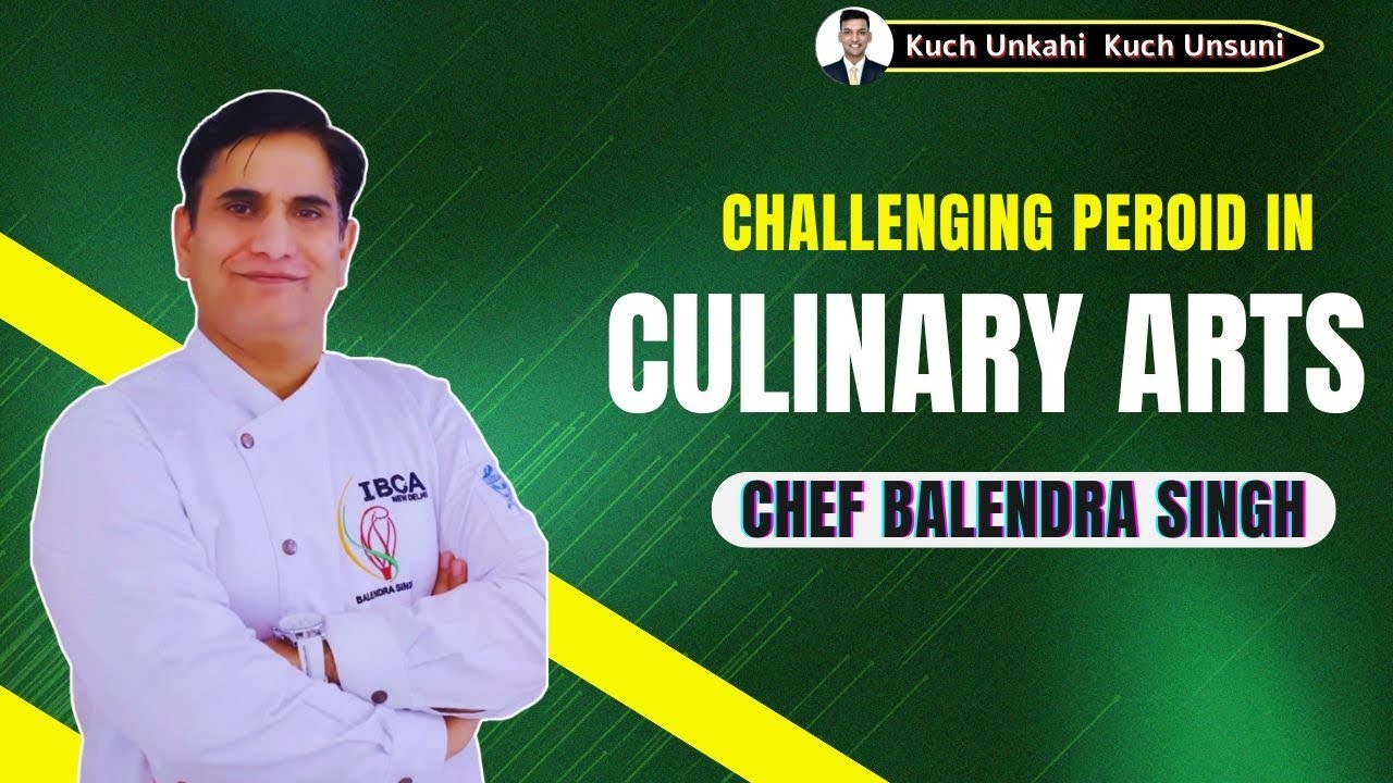 Challenging Period in Culinary Arts || Dr. Chef balendra singh || Kuku ...
