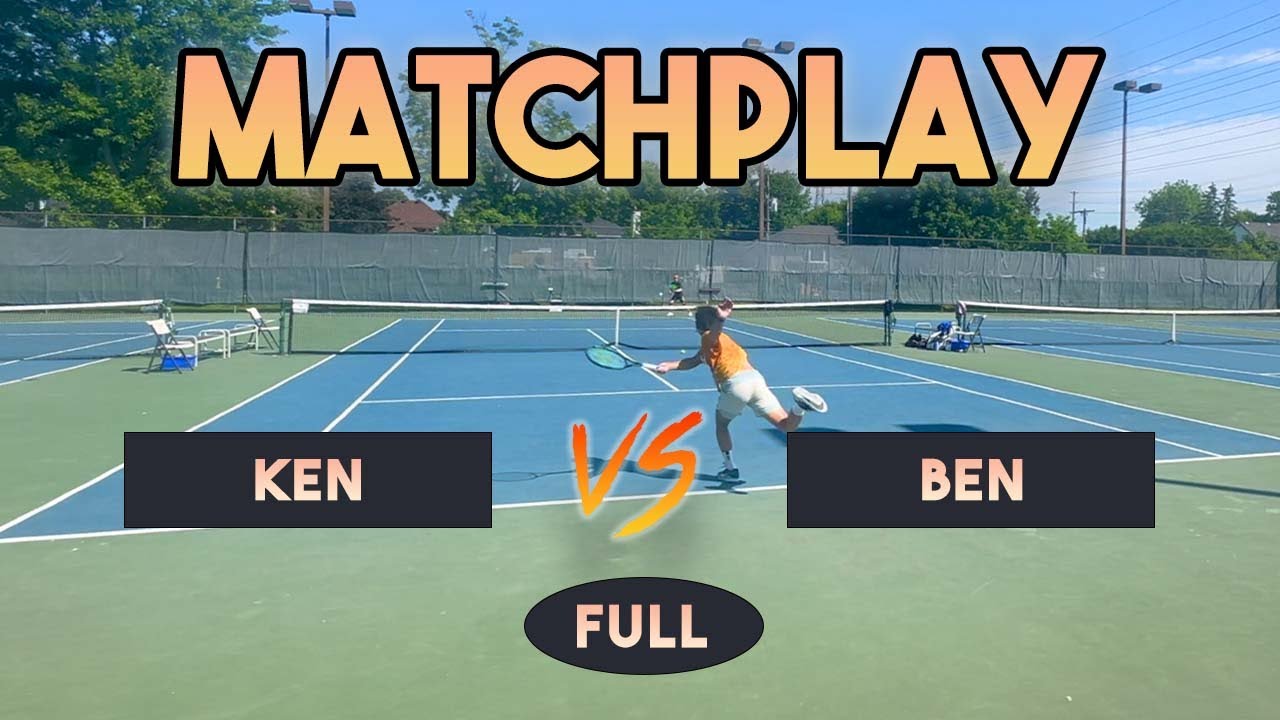 Tennis Matchplay | Ken vs Ben Full Set | 2024-06-05 - YouTube