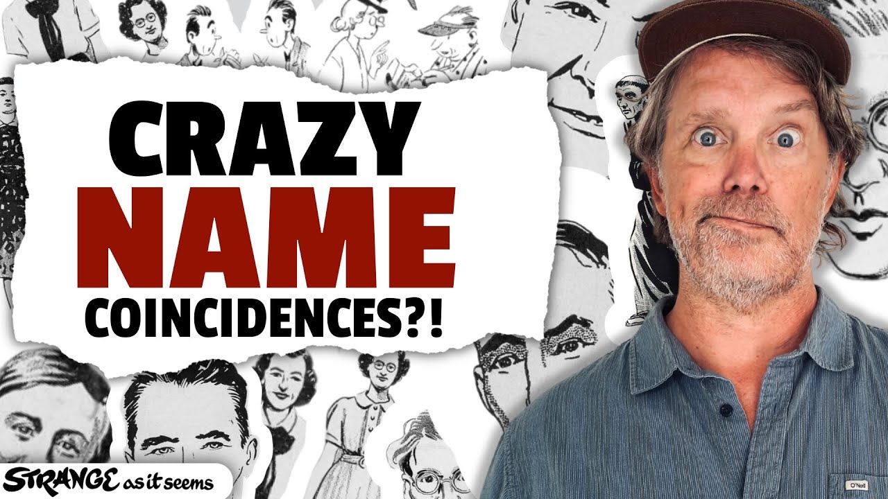 4 Freaky Coincidences that will Twist Your Imagination! (Part 1 - Name ...