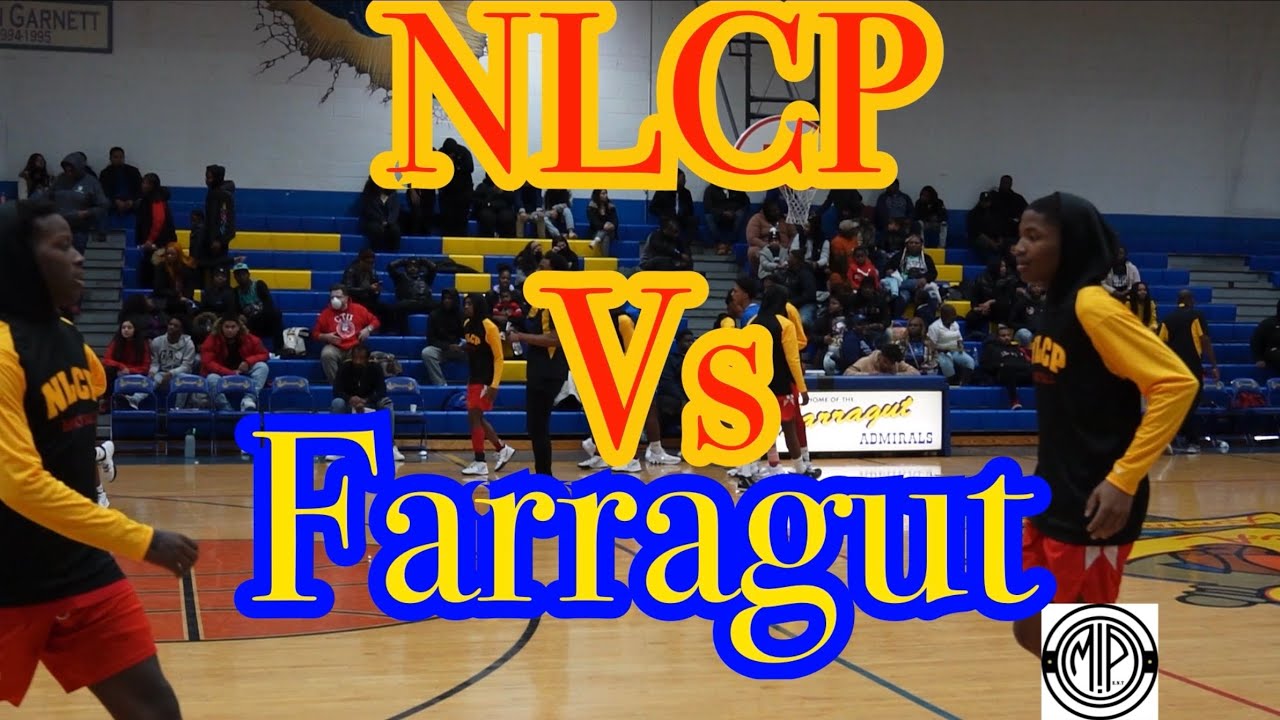 NLCP vs Farragut 22’23 🏀Season #highschoolhoops #mpmedia # ...