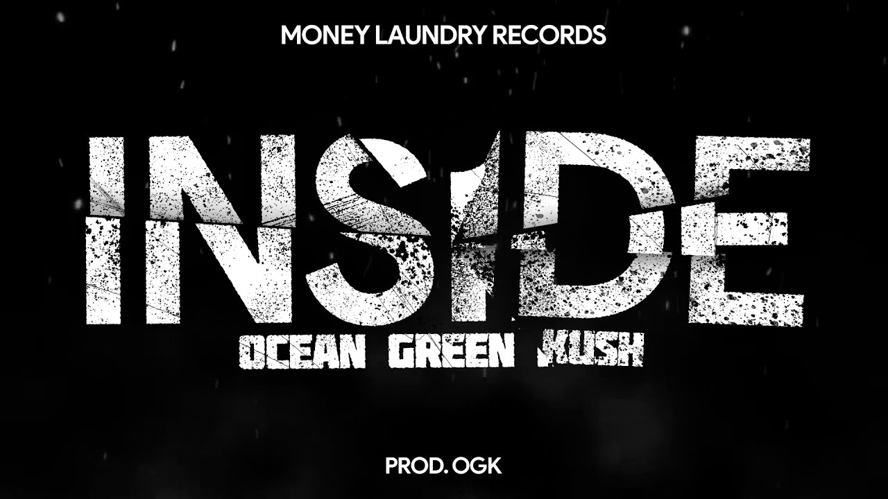 INSIDE - Ocean Green Kush (Shot by. @Zombie.sSs) - YouTube