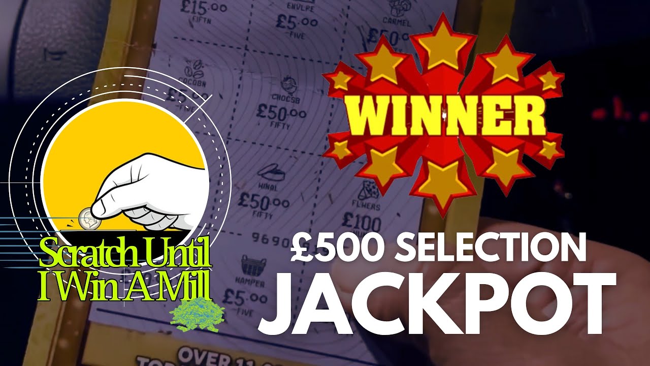 JACKPOT! WIN ALL 🥳🎉 ON £500 SELECTION UK LOTTERY SCRATCHCARD | SUIWAM 🤑 ...