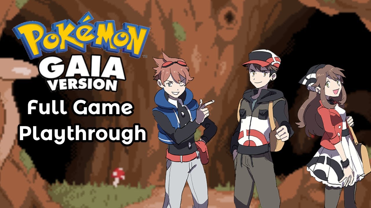 Pokemon Gaia (Rom Hack) | Full Game Playthrough - YouTube