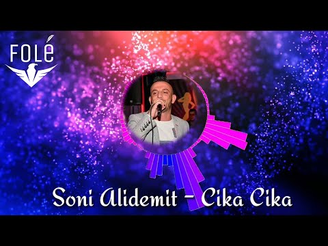 Soni Alidemit - Cika Cika (Official Single)