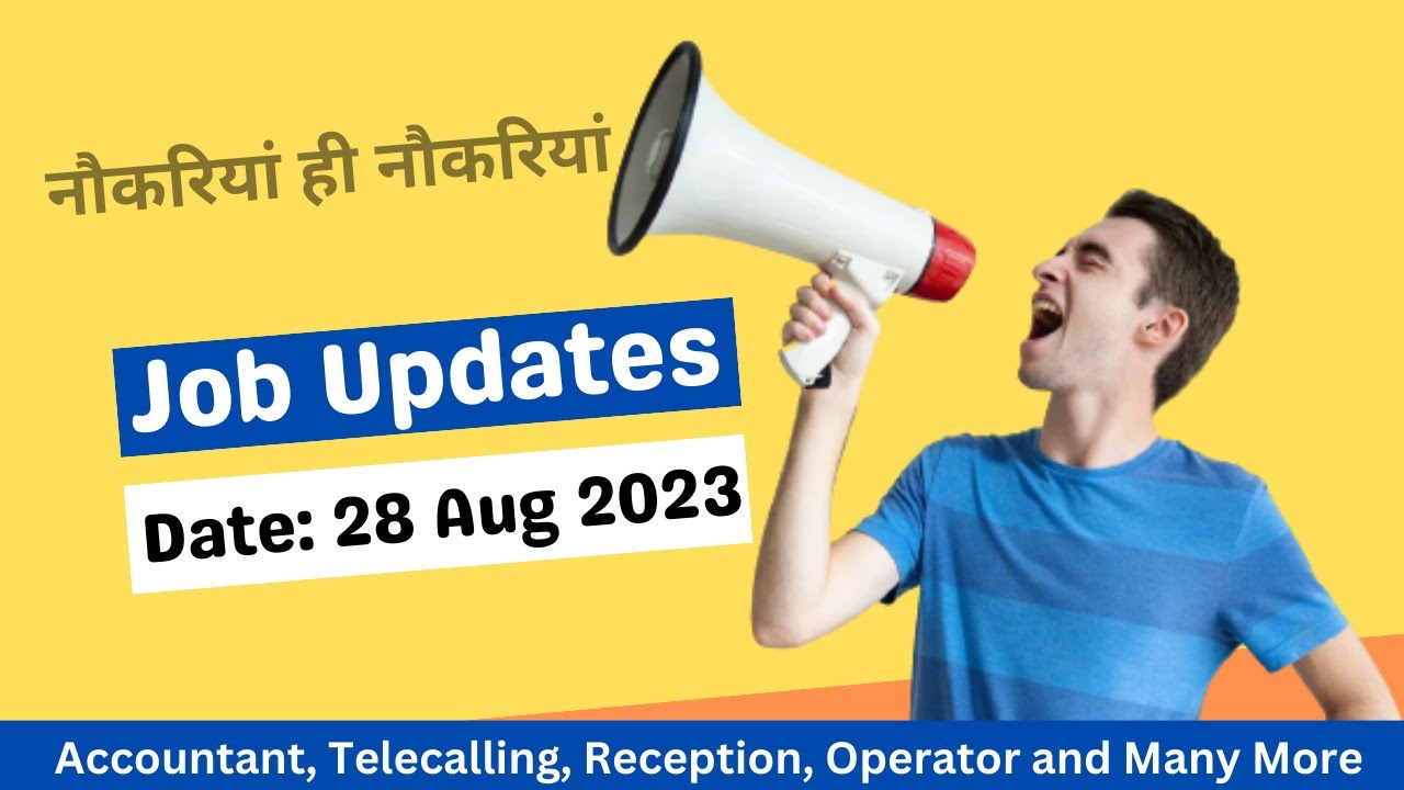 Breaking News: Job Updates For 28 August 2023 Unveiled - YouTube