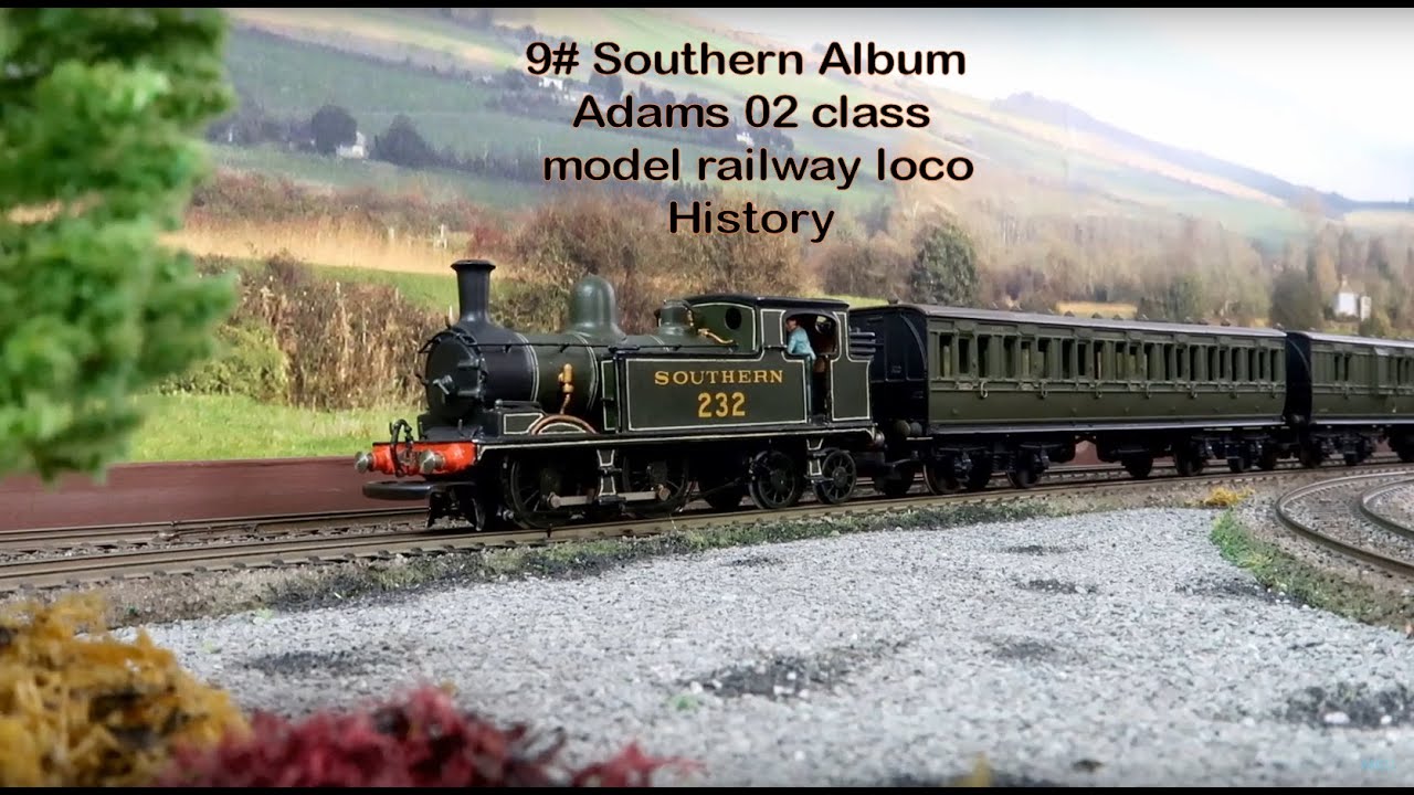 9# Southern Album Adams 02 class model railway loco - YouTube