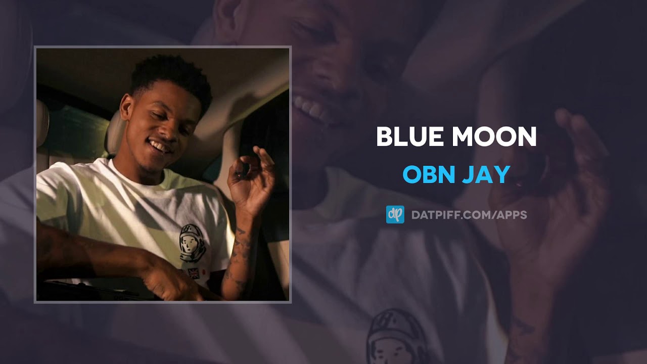 OBN Jay - Blue Moon (AUDIO) - YouTube