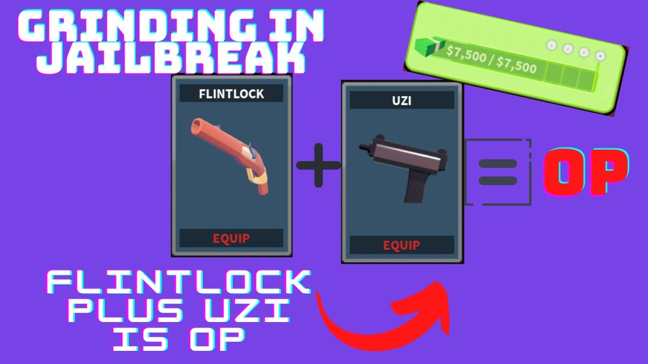 Flintlock + Uzi = OP?? | Roblox Jailbreak Grinding - YouTube