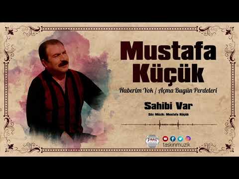 Mustafa Küçük / Sahibi Var