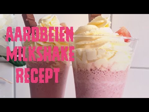 AARDBEIEN MILKSHAKE 🍓🧋 - YouTube