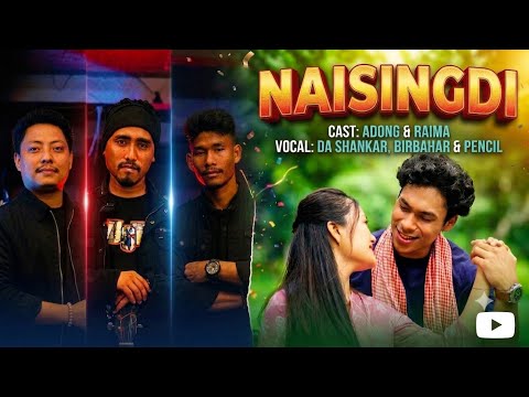NAISINGDI official kokborok Music Video Da Shankar ft. Adong & Raima | Pencil Birbahar 
