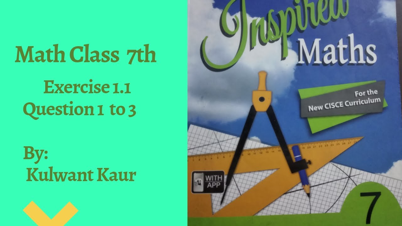 Inspired Math CISCE Class 7th ex 1.1 q1 to q3 - YouTube