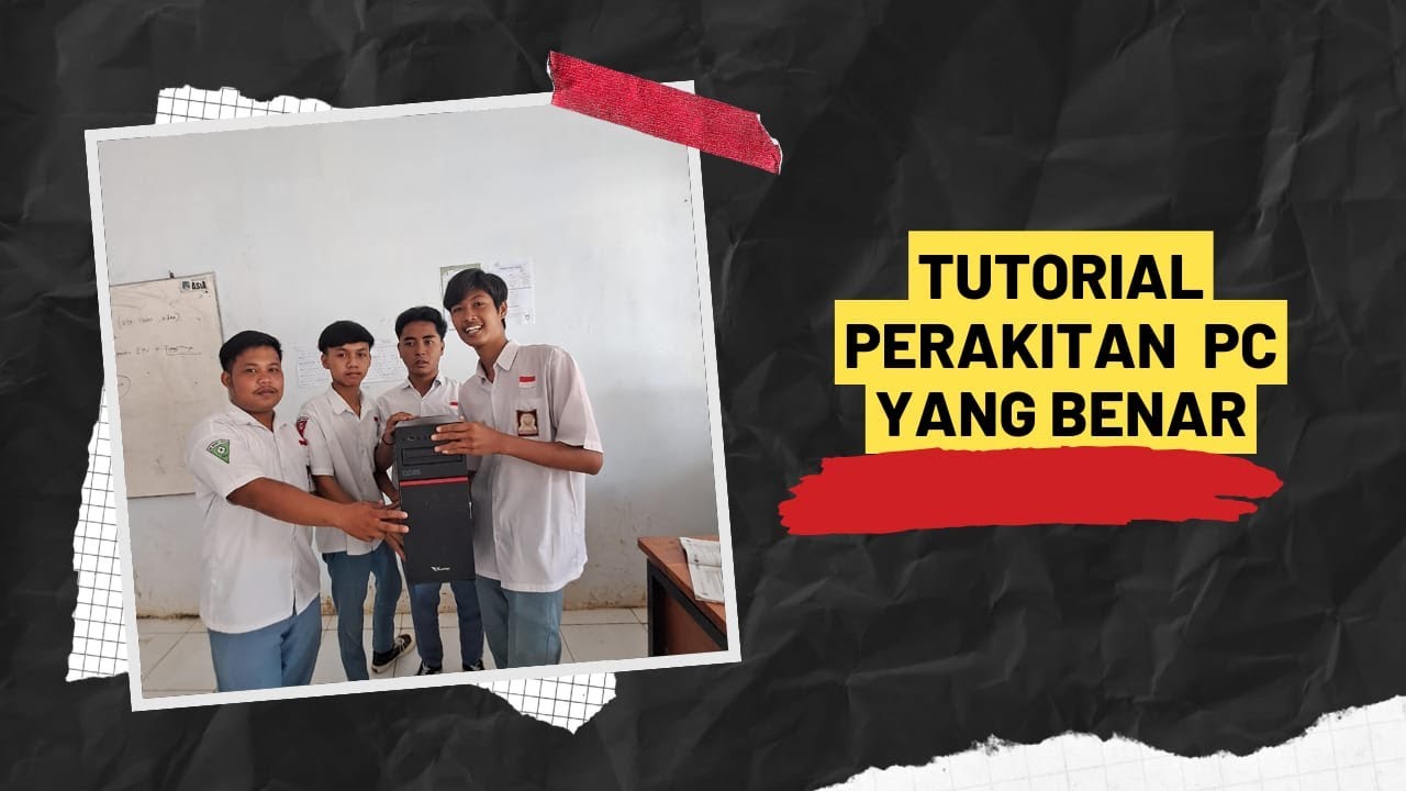 Tutorial Perakitan Komputer Yang Benar - YouTube