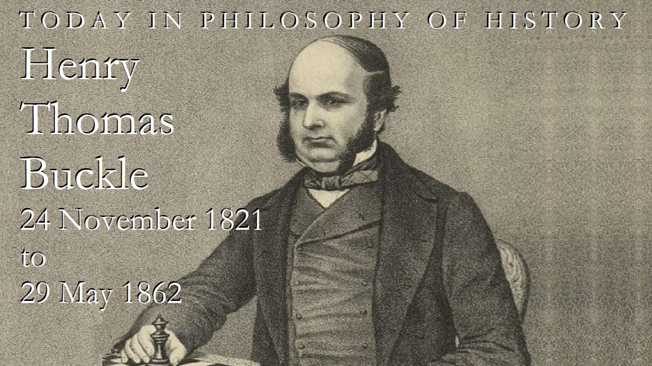 Buckle as the Father of Scientific History - YouTube