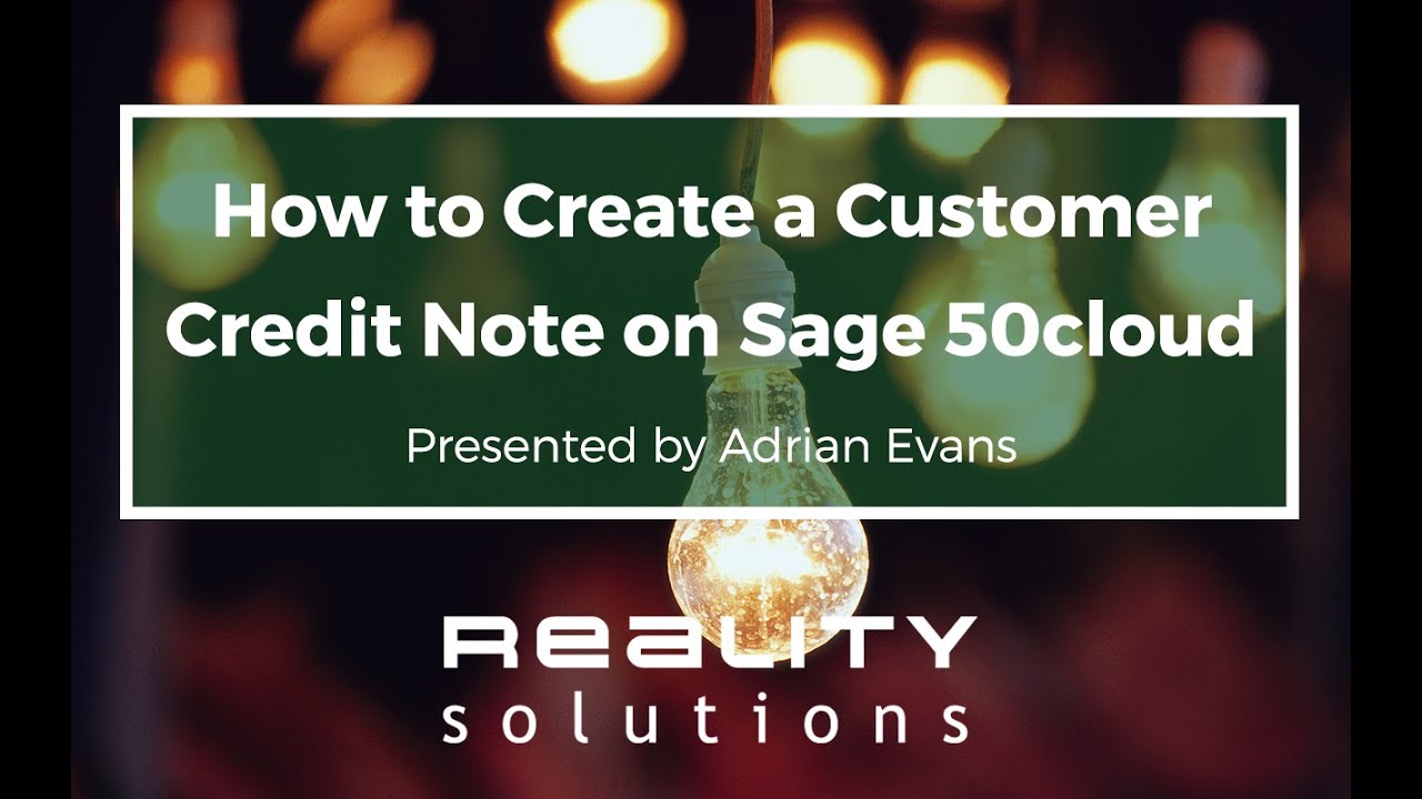 How to Create a Customer Credit Note on Sage 50cloud - YouTube