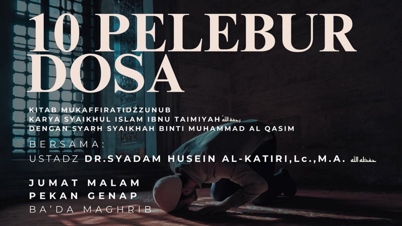 [LIVE] PENGGUGUR DOSA YANG KE 2: ISTIGHFAR - Ustaz Dr. Syadam Husein Al ...