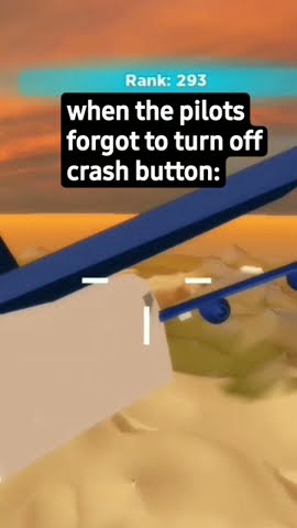 the pilots always forgot to turn off the crash button so they removed ...