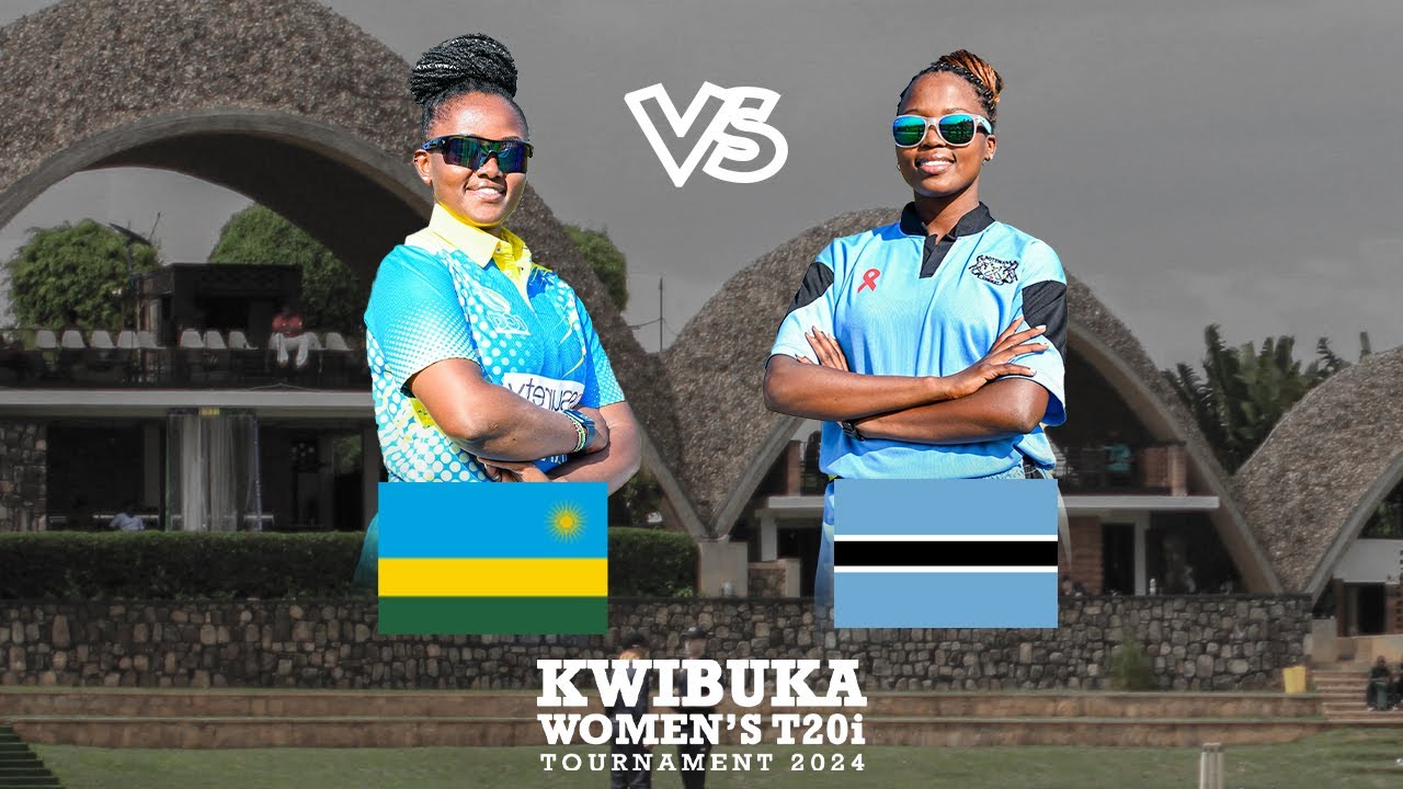 Rwanda Seal Victory Over Botswana by 74 runs in Kwibuka Women's T20I ...
