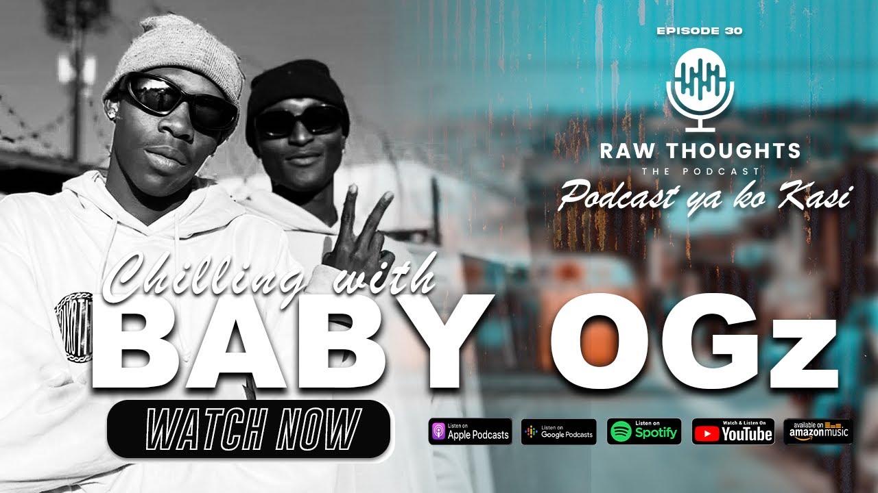 EP30 | Baby OGz, Crew Members, Dream Features, Weed, School, New Music ...