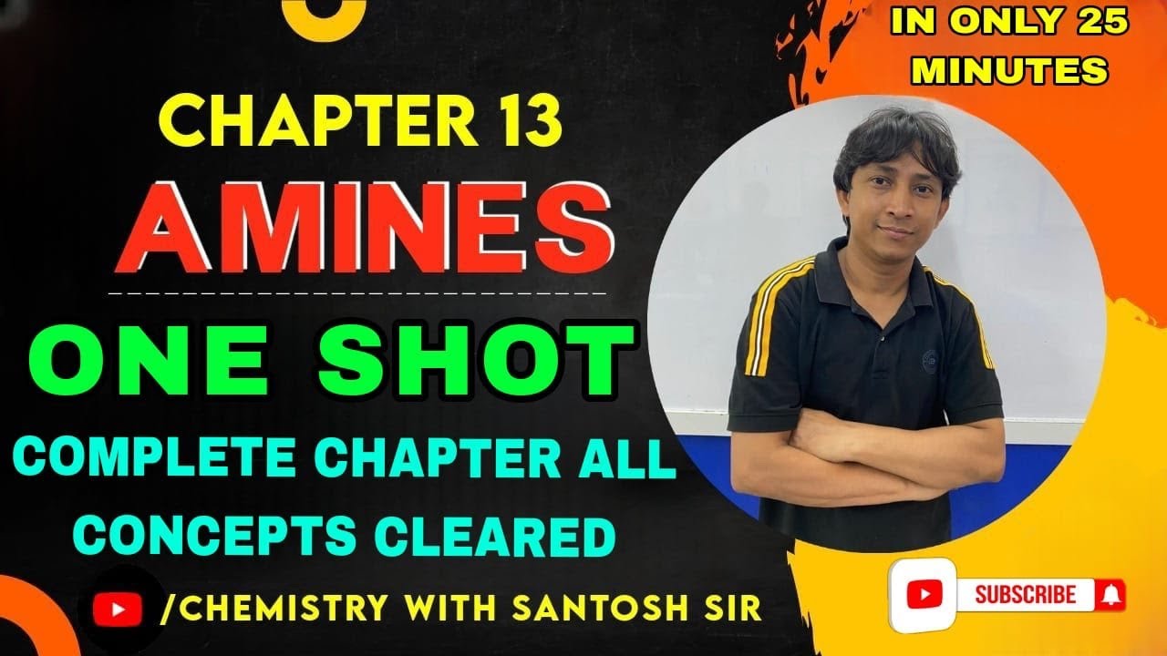 AMINES || ONE SHOT || COMPLETE CHAPTER IN 25 MINUTES || ALL CONCEPTS ...