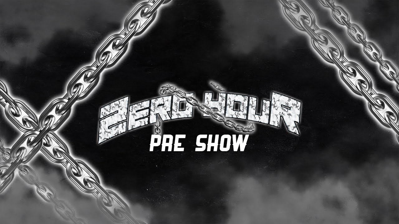 PEPW presents: The Zero Hour Preshow - 4 PEAK qualifying matches ...