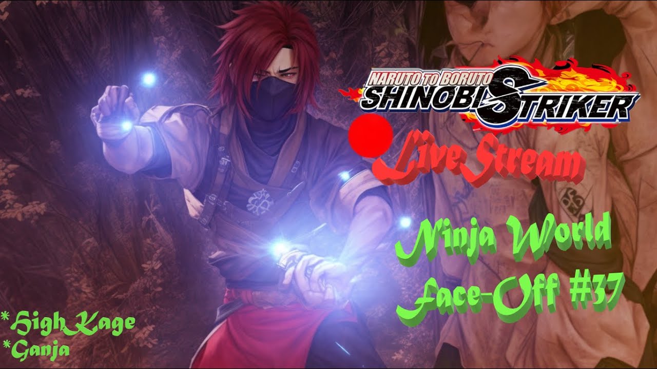 Ninja Rumble | Ninja World Face-Off #37 | Shinobi Striker LiveStream ...