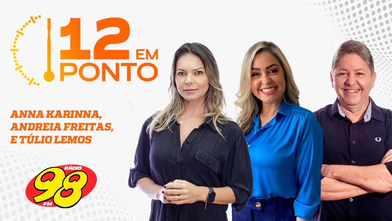 12 em Ponto - 24/04/2024 - YouTube