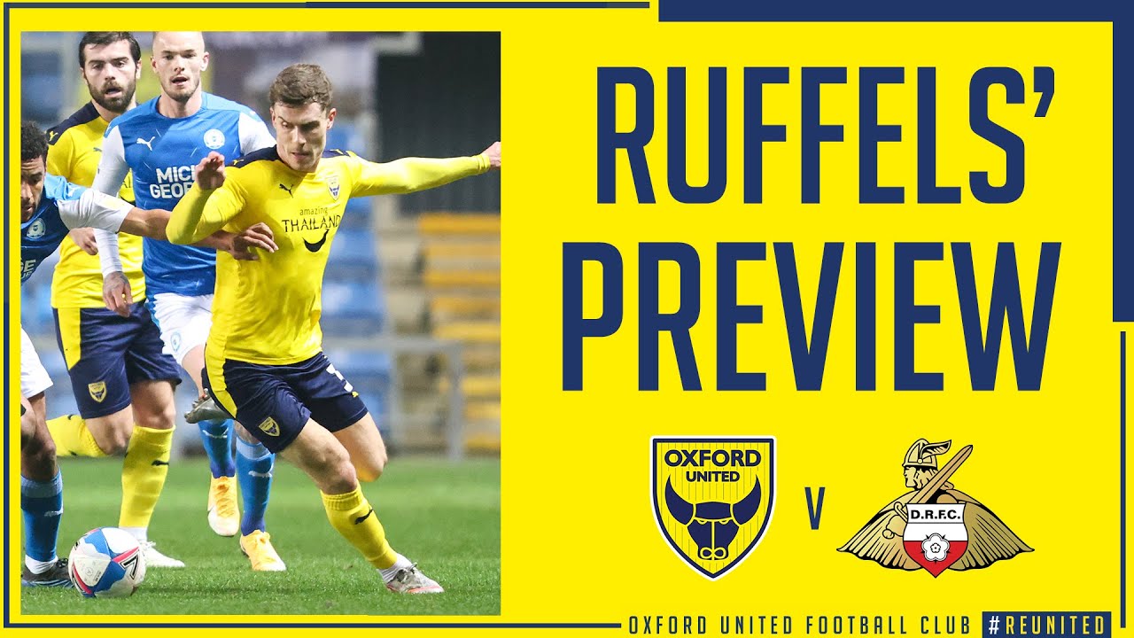 PREVIEW: Josh Ruffels as Oxford United welcome Doncaster Rovers - YouTube