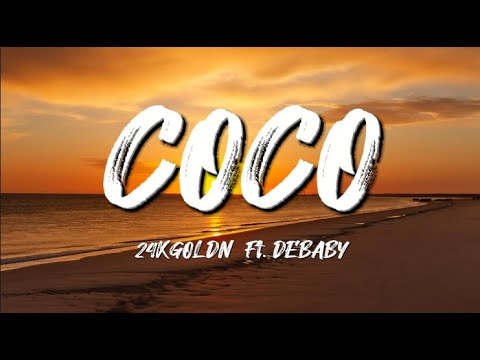 24kGoldn - Coco ft. DaBaby - YouTube