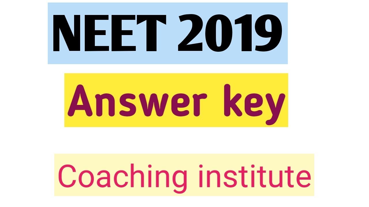 NEET 2019 Answer key | Allen institute kota answer key NEET - YouTube