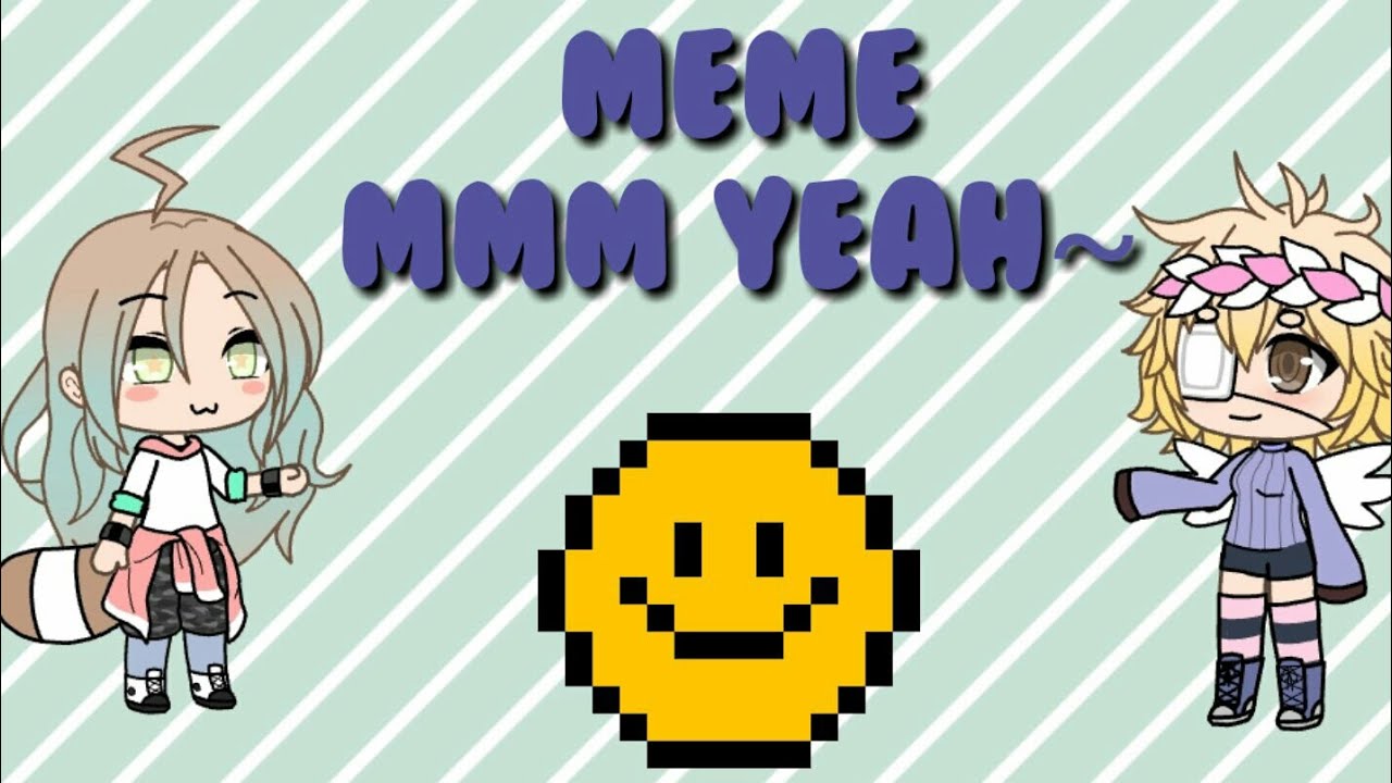 Mmm Yeah || Meme || UwU - YouTube