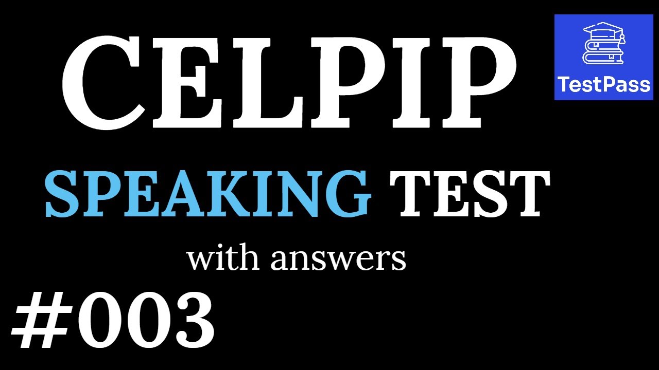 003 CELPIP Speaking Free Practice Test with Sample Responses 🎤📚 - YouTube
