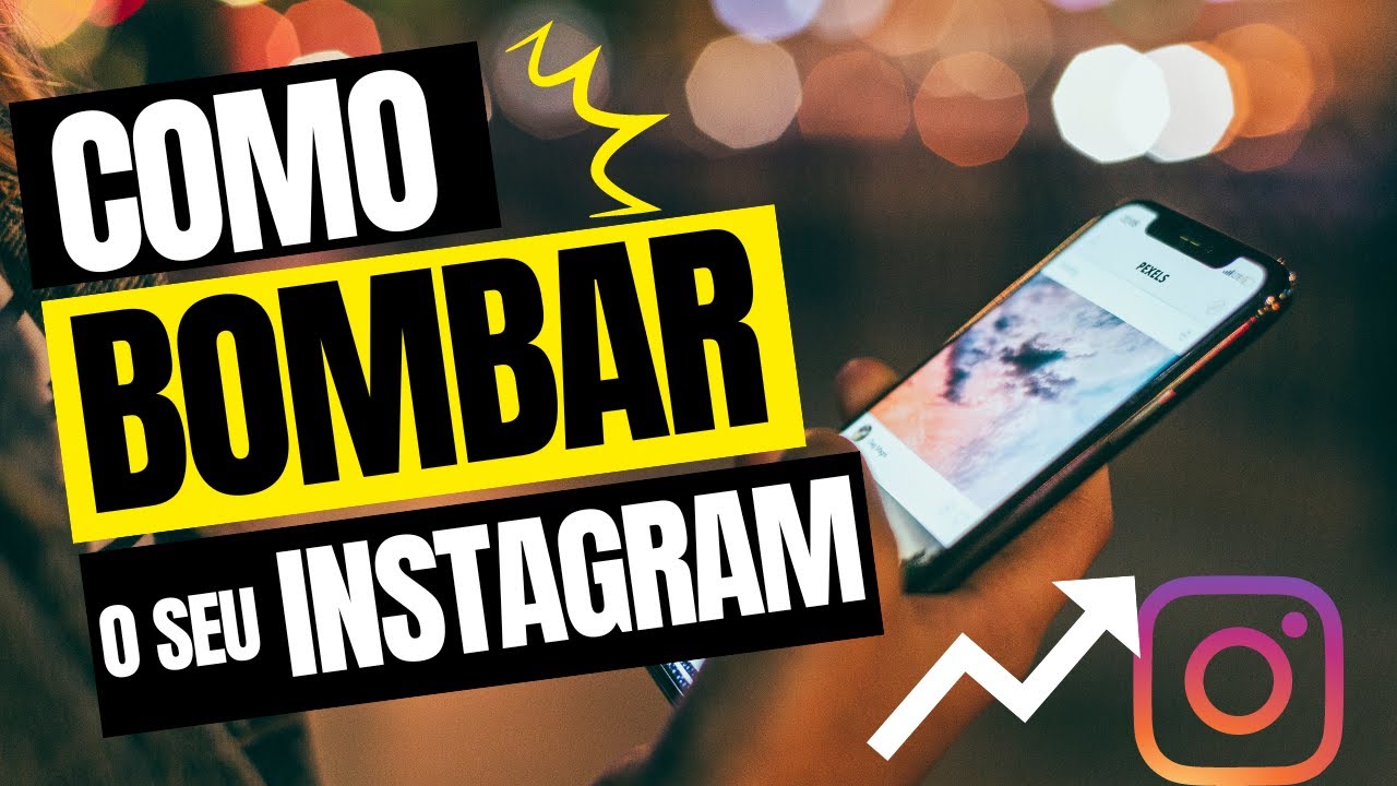 APRENDA A BOMBAR seu INSTAGRAM - YouTube