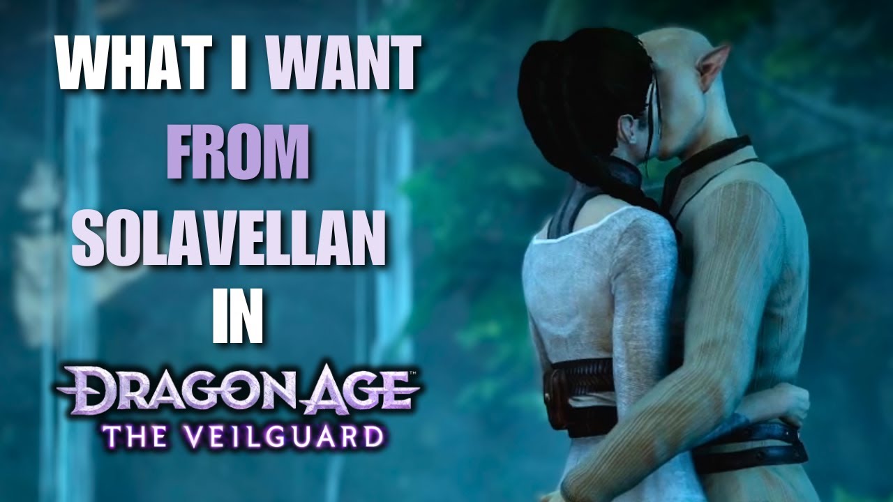 What I Want From Solavellan in Dragon Age: The Veilguard - YouTube