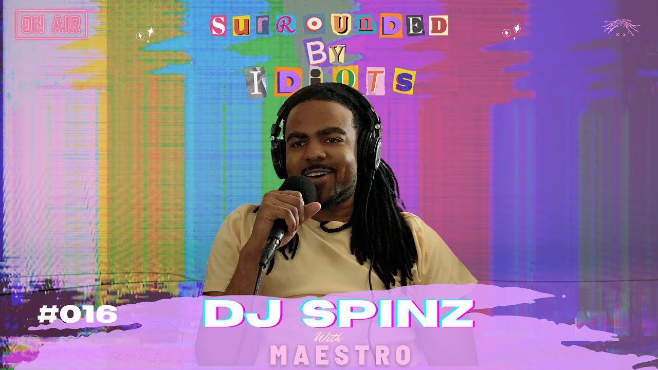 Surrounded By Idiots - #016 - DJ SPINZ - YouTube