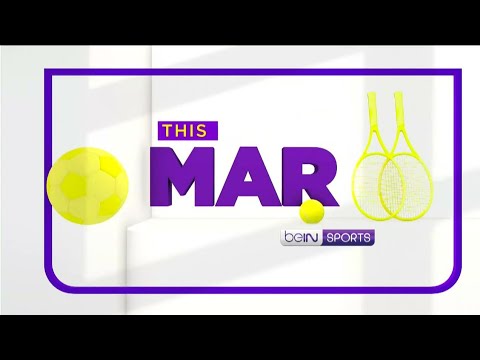 [Promo] bein Sports | THIS MAR (2024) - YouTube