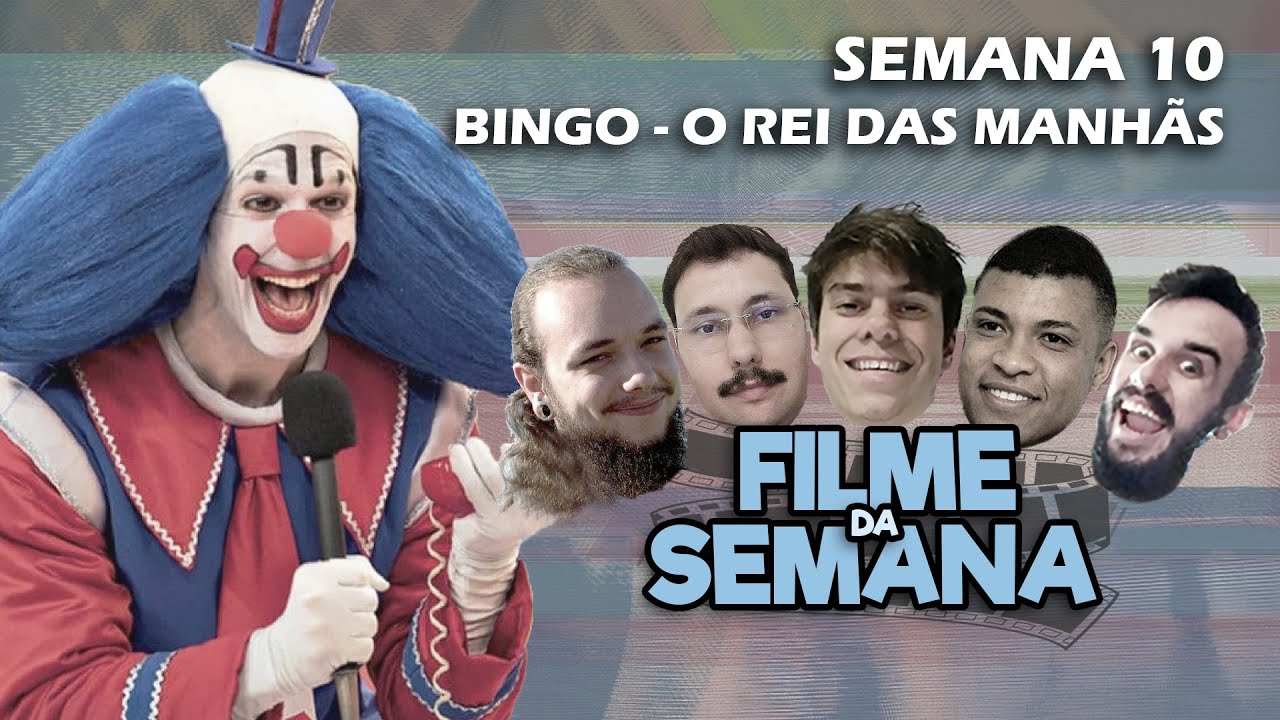 Filme da Semana - Semana 10 - Bingo O Rei das Manhãs (2017) - YouTube