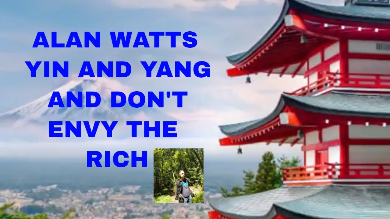 Alan Watts - Yin And Yang - YouTube