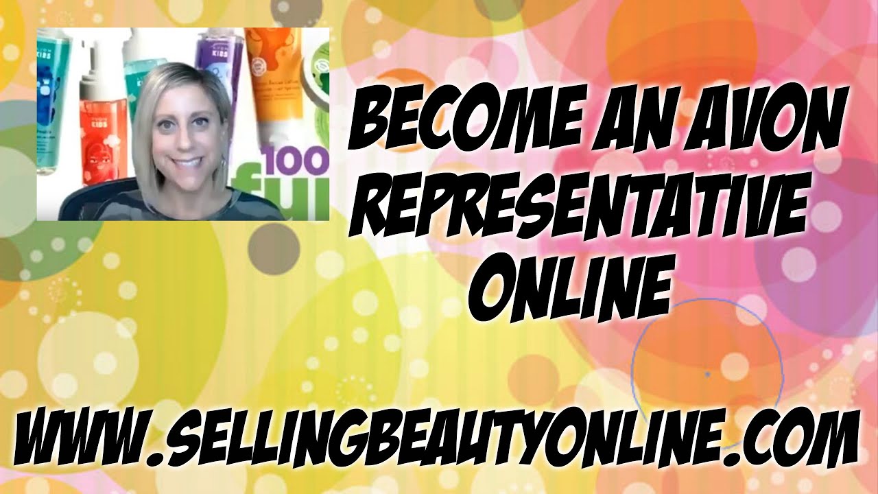 Become an Avon Representative Online - YouTube